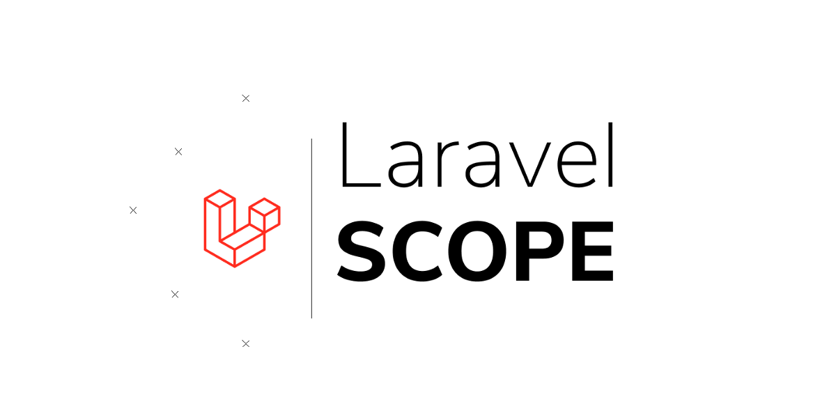 Laravel naming scopes and methods